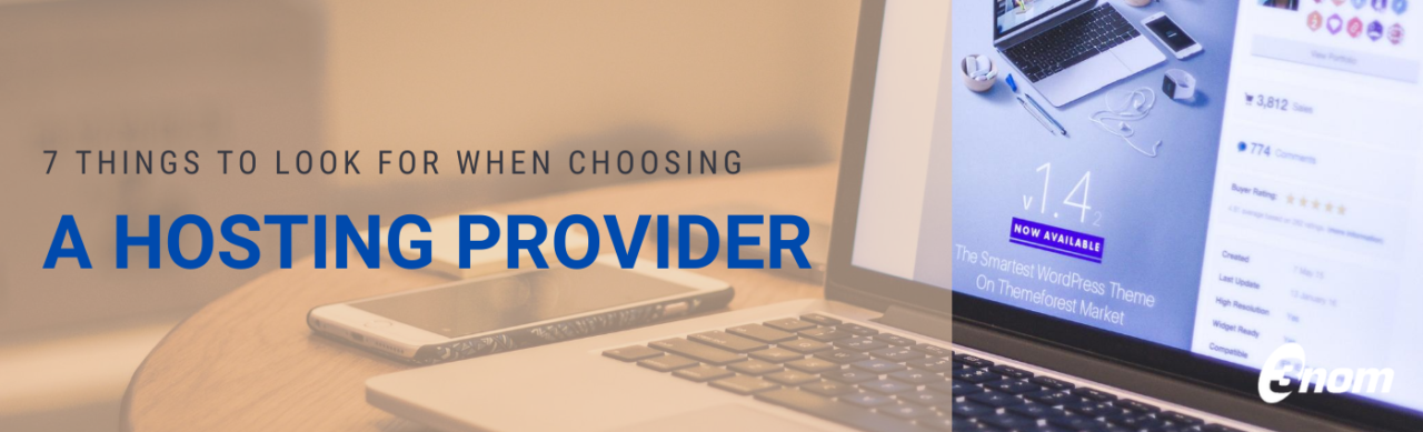 7 Things to Look for When Choosing a Hosting Provider - 3nom